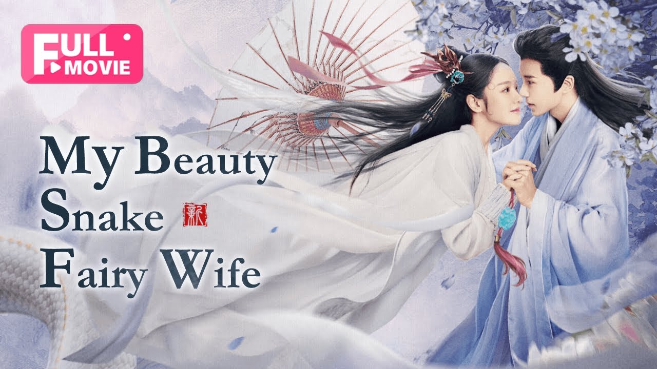 【FULL】My Beauty Snake Fairy Wife | Demon Hunter Falls in Love with ...