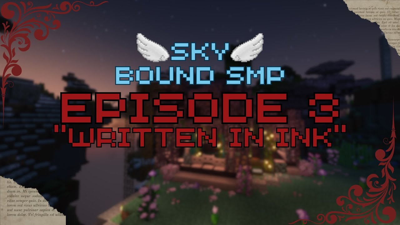 Written in Ink - Ep.3 {SkyBound SMP} - YouTube