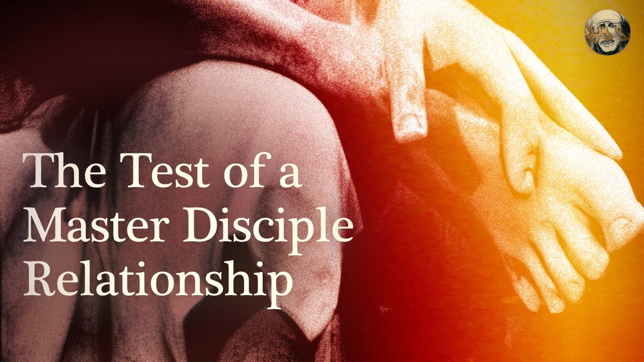 The Test of A Master-Disciple Relationship - YouTube