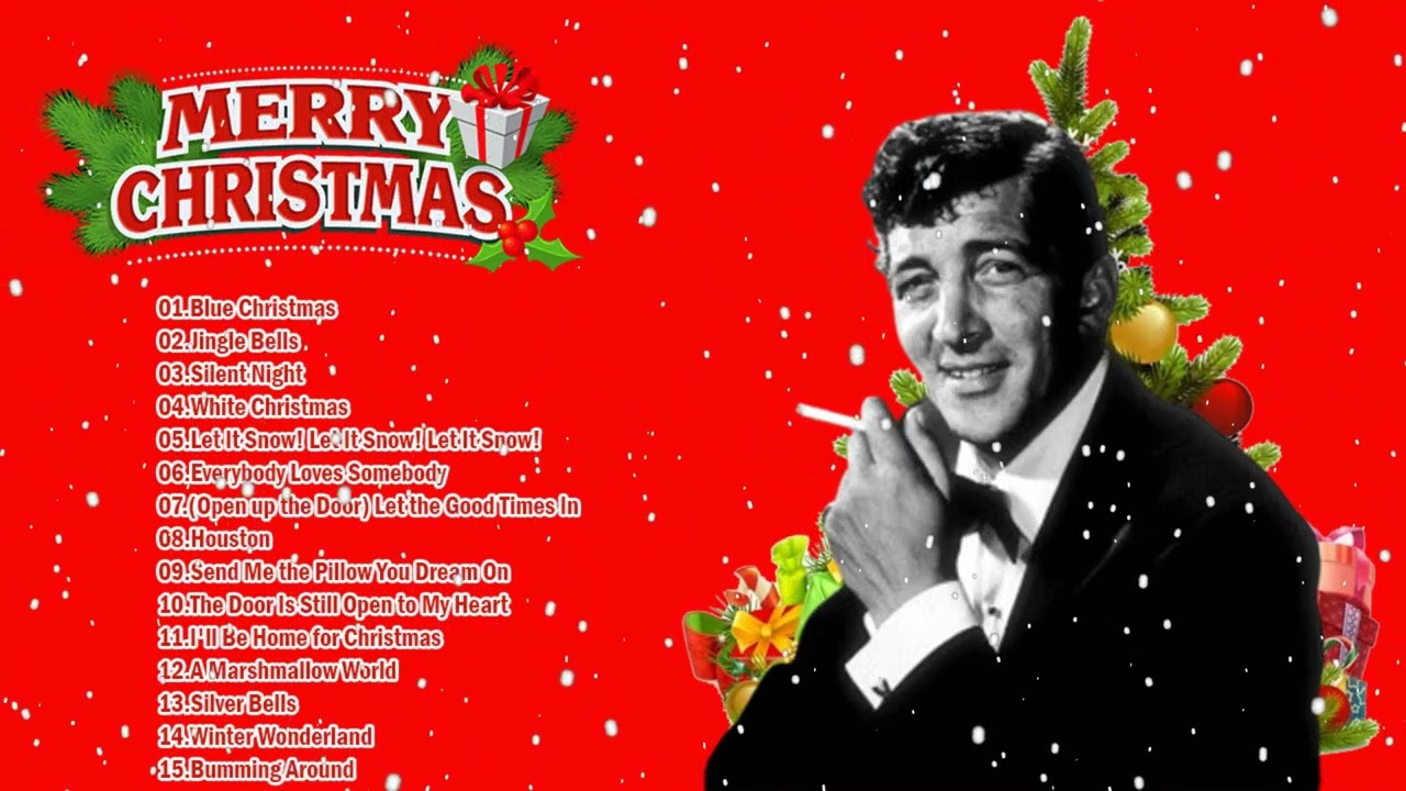 Dean Martin Christmas Songs Full Playlist - Best Of Dean Martin ...