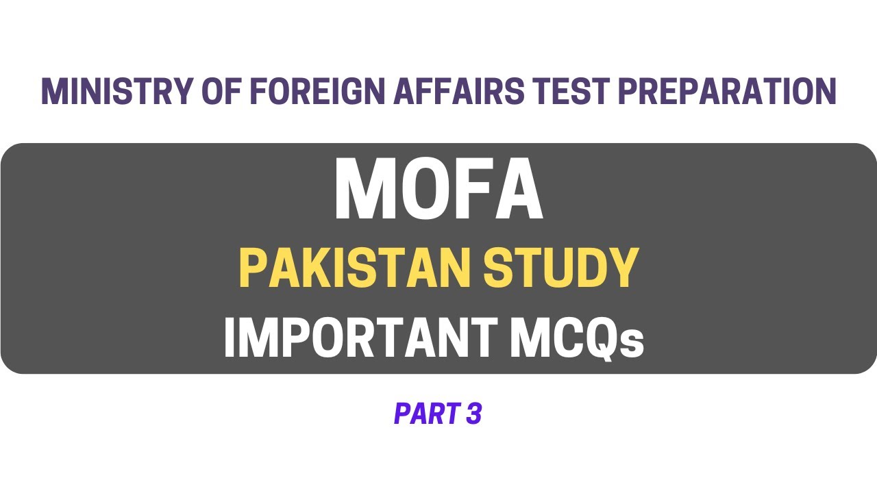 Pakistan Study Important MCQs Part 3 | MOFA Test Preparation - YouTube