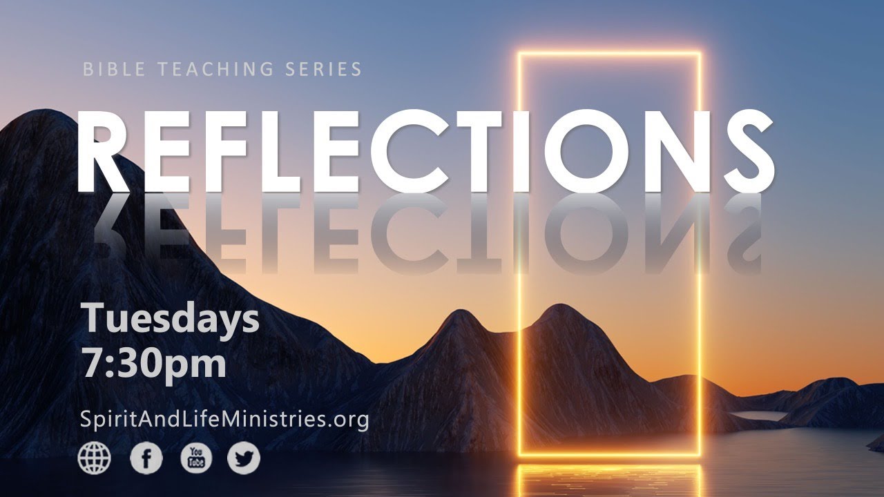 Bible Study: Reflections (Dec 13, 2022) - YouTube