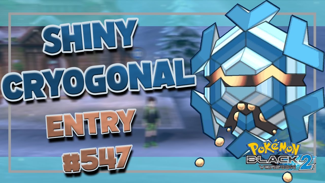 Shiny Cryogonal via BW2 RE! Shiny Living Dex #547! - YouTube