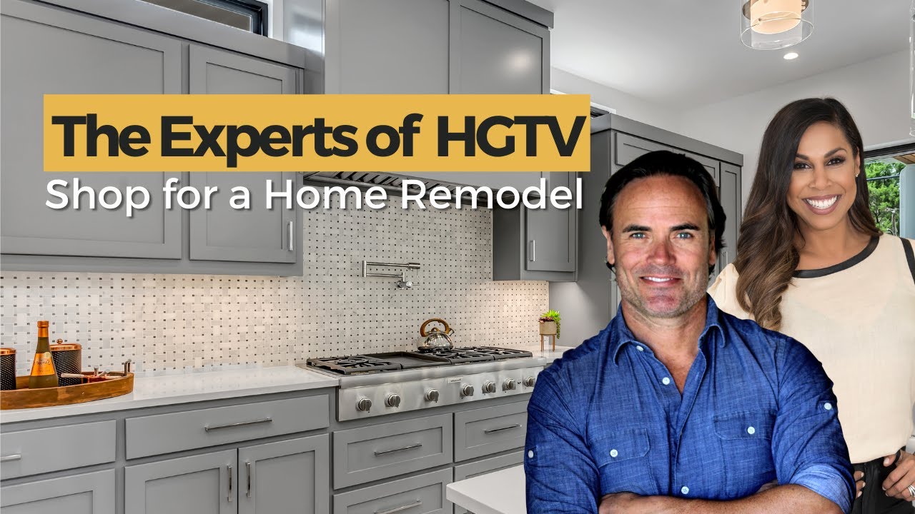 How to Shop for a Home Remodel with the Experts of HGTV - YouTube
