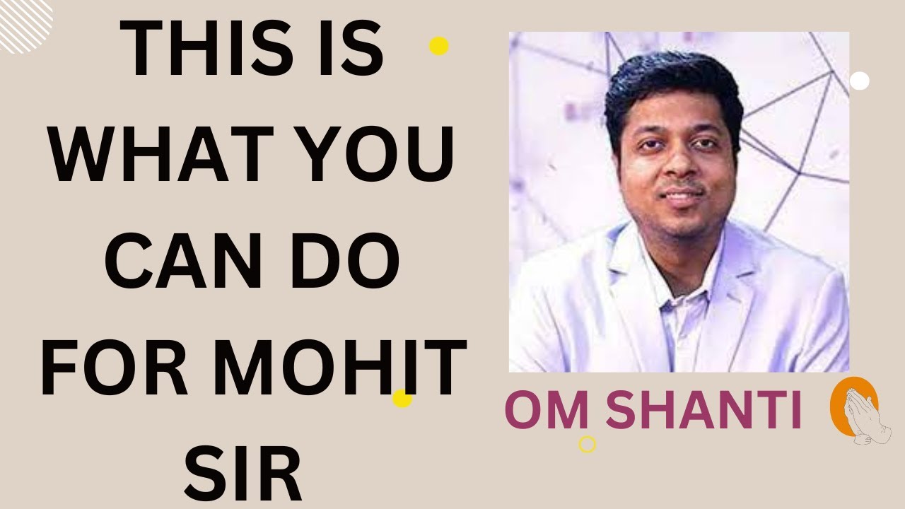 This is what you can do for Mohit Sir | Tribute 🙏🏻 - YouTube