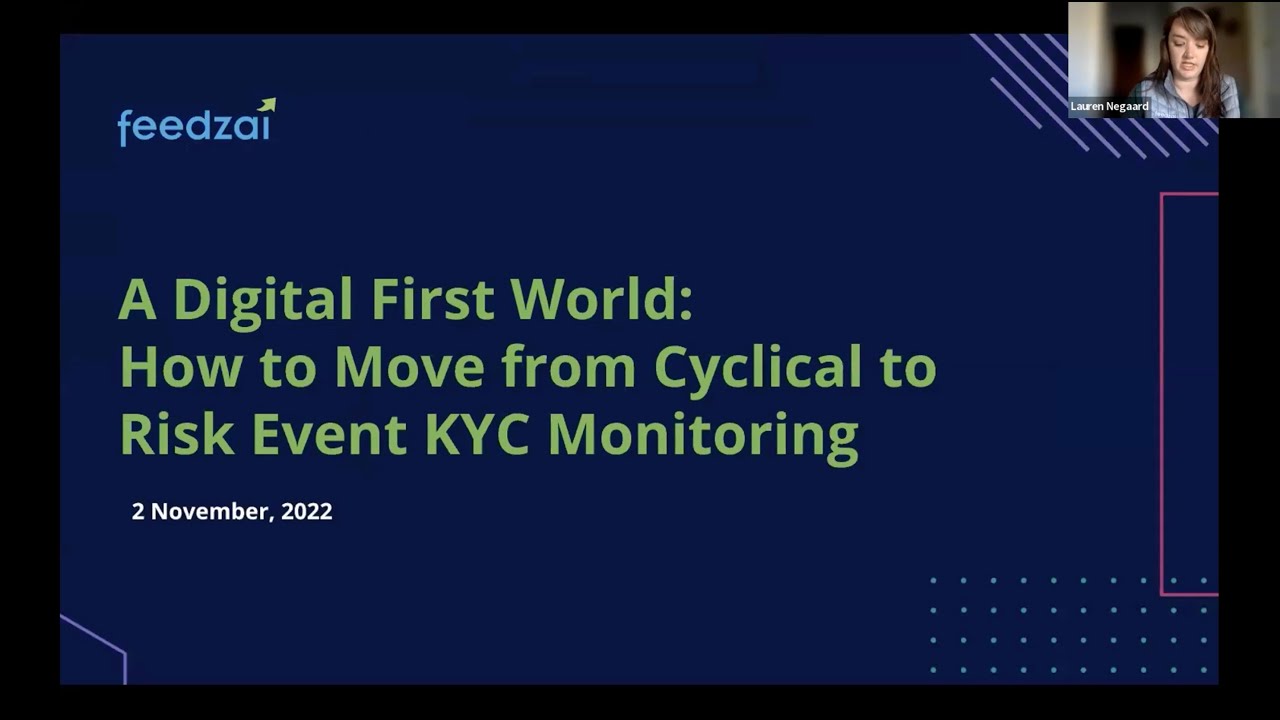 Digital First World: How to Move from Cyclical to Risk Event KYC ...