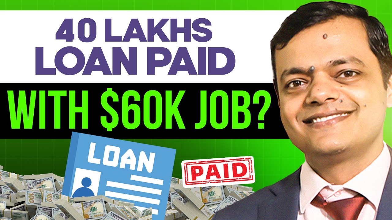 How to Pay 40 Lakhs Education Loan With 60k Dollar Job in USA? Loan ...