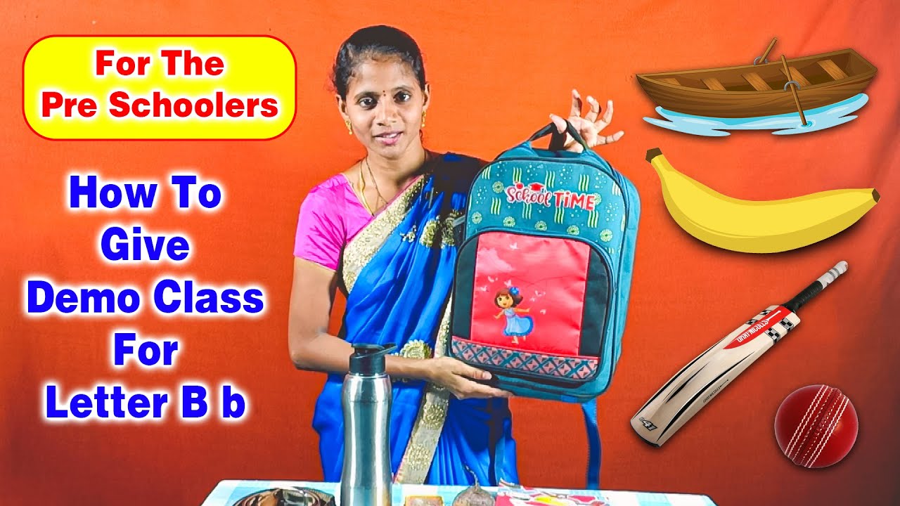 How To Give Demo Class For Letter B b || For the pre-schoolers # ...