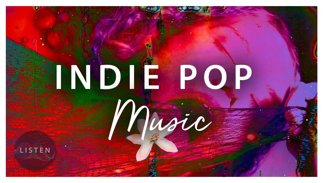 Indie Pop Music Playlist 🍄 Feel-Good - YouTube