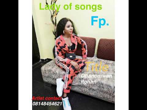 OBA-NOMWEN-ITOHAN) (LATEST BENIN MUSIC  2019)  BY ESTHER O  EDOKPAYI