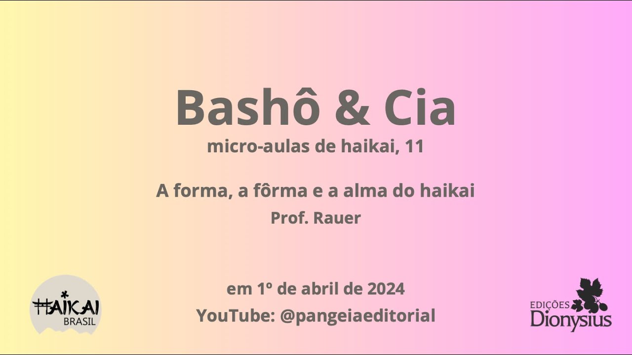 A forma, a fôrma e a alma do haikai – Bashô & Cia: micro-aulas de ...