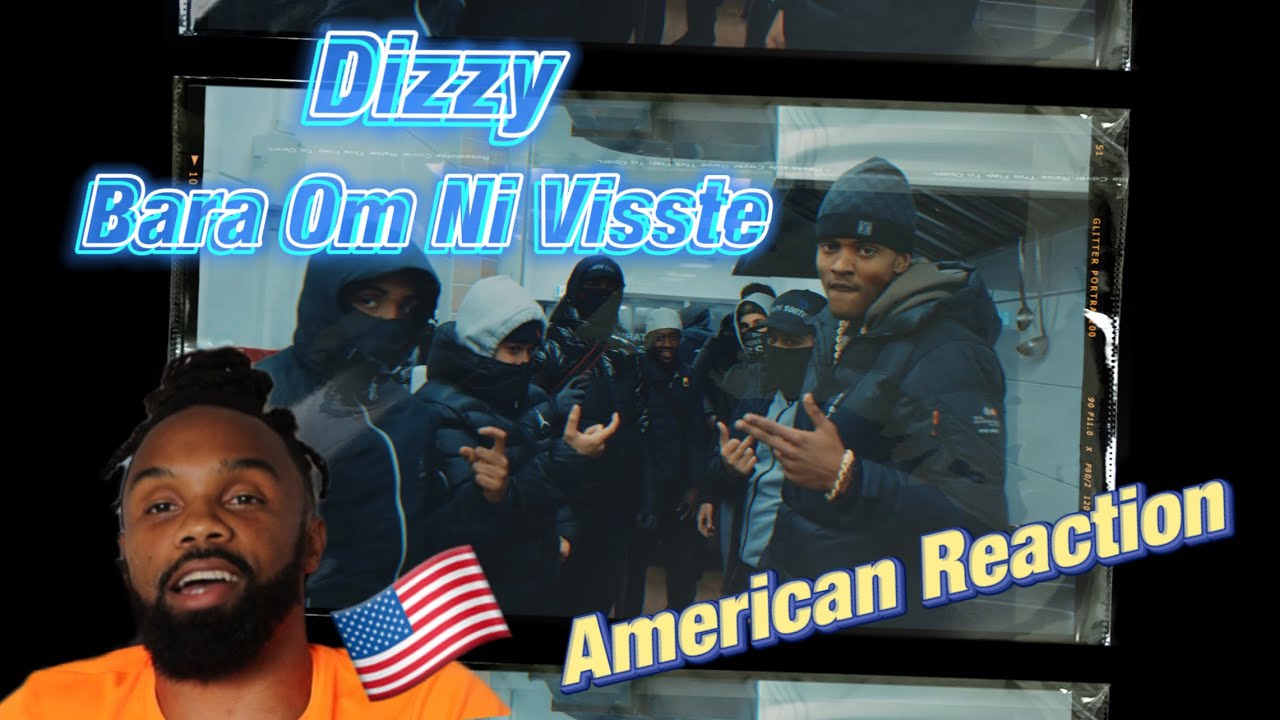 AMERICANS REACT TO SWEDISH RAP | Dizzy - BARA OM NI VISSTE (Official ...