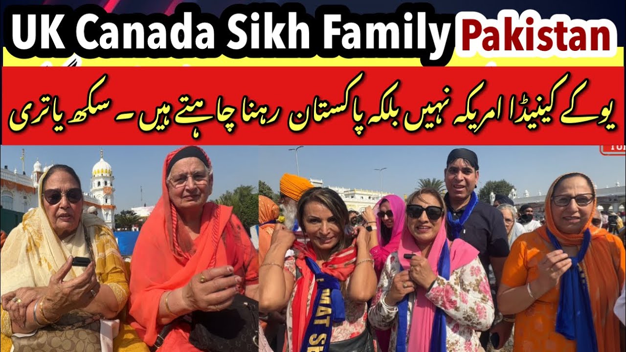 UK USA Canada Europe Sikh Yatri in Pakistan - Visit Nankana Sahib - YouTube
