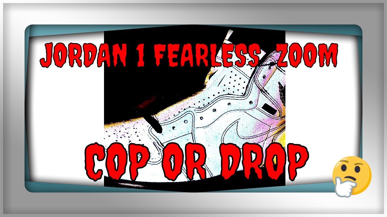 AIR JORDAN 1 ZOOM FEARLESS - YouTube
