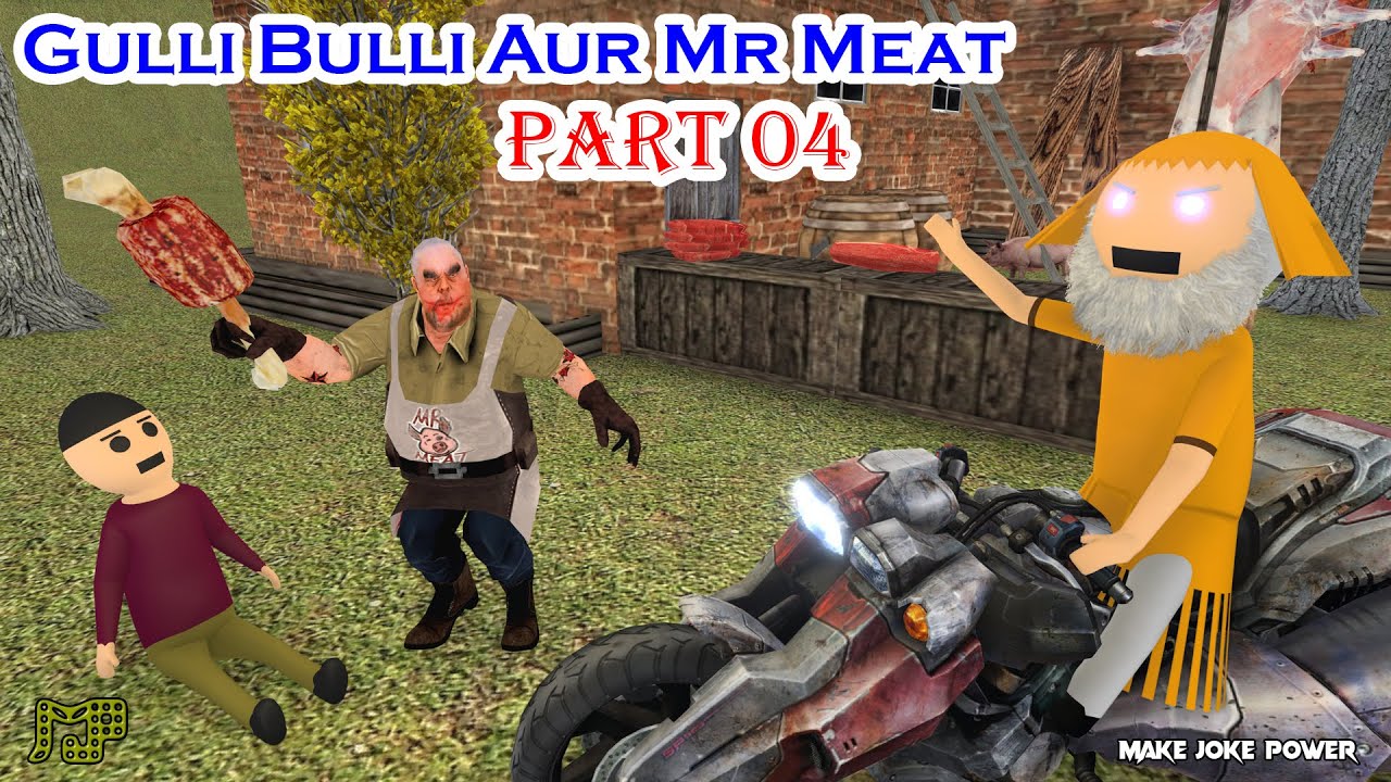 Gulli Bulli Aur Mr Meat Part 04 || Horror Factory || Mr Meat Horror ...