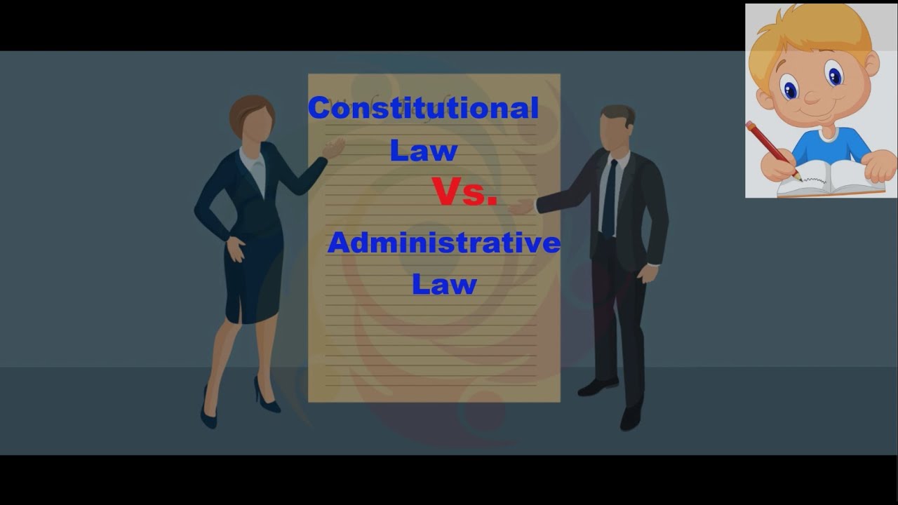 Constitutional Law Vs Administrative Law YouTube constitutional-law-vs-administrative-law-youtube
