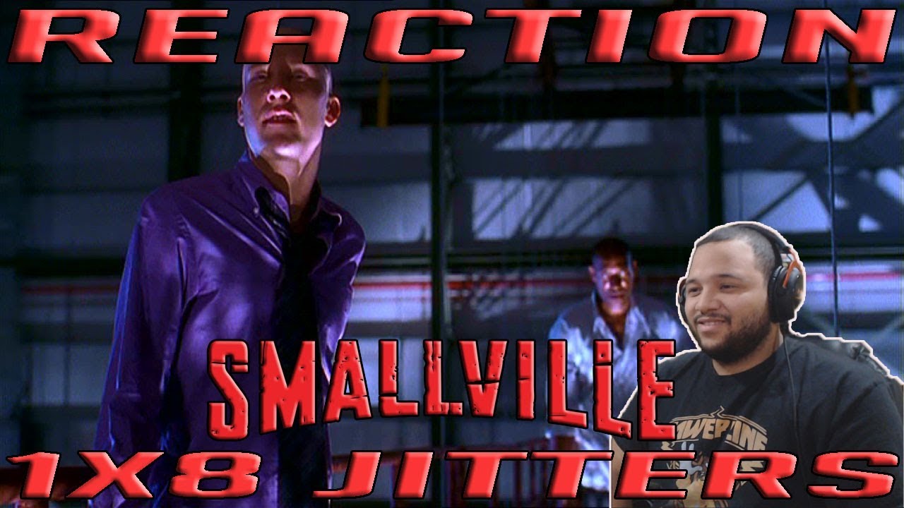 Smallville 1x8 "Jitters" REACTION!!! - YouTube