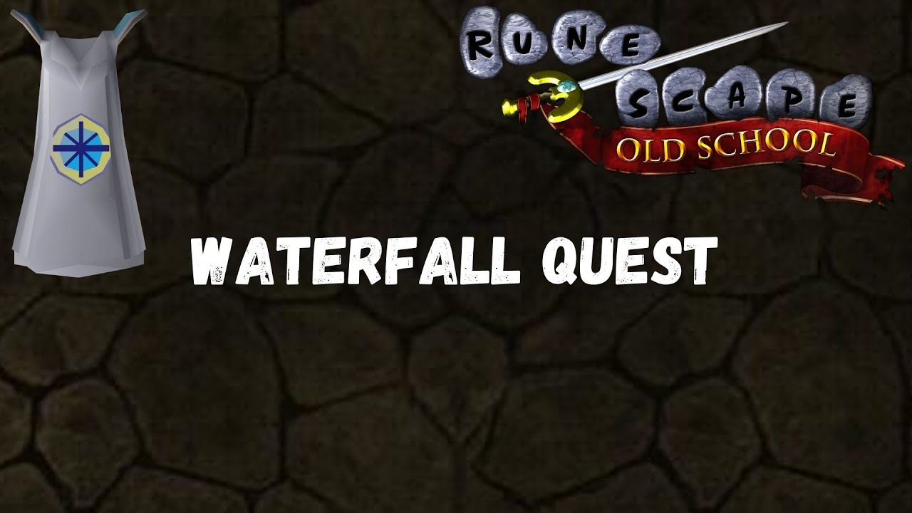 Playing Old School RuneScape Episode 9: Waterfall Quest - YouTube
