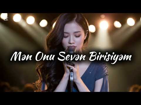 Men Onu Seve Birisiyem - MahniZamani