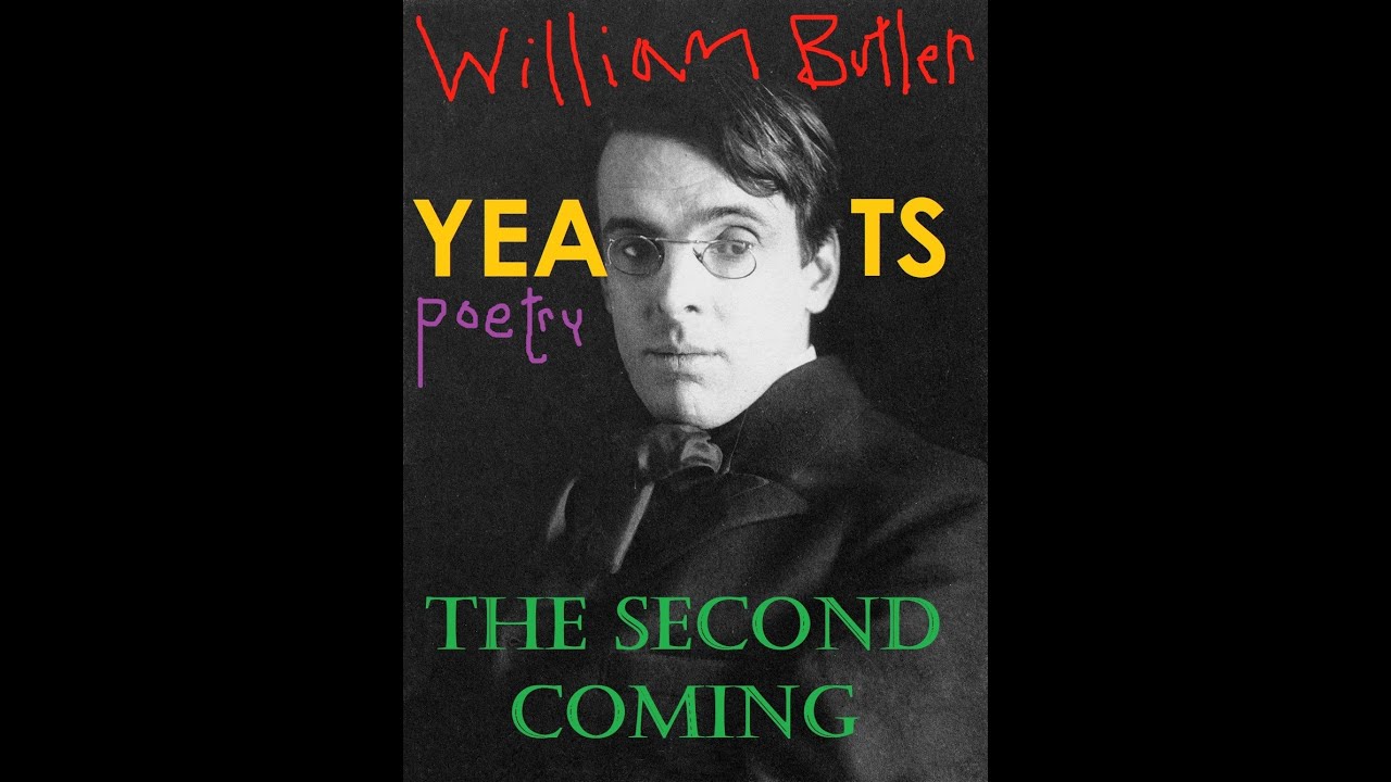 William Butler Yeats The Second Coming - YouTube