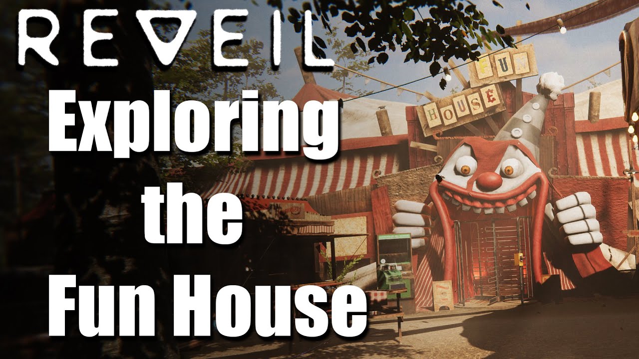 A day in the Circus, and the not so fun Fun House - Reveil - YouTube