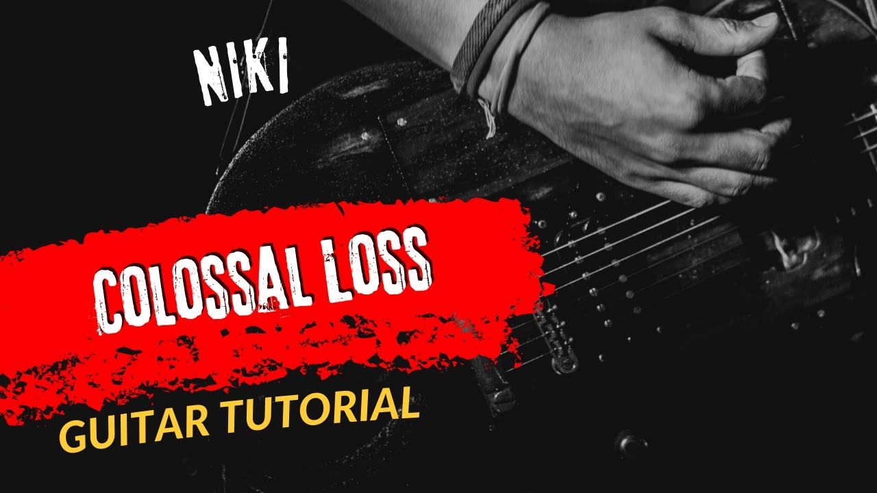 Guitar Tutorial NIKI Colossal Loss - YouTube