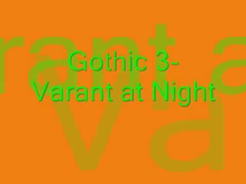 Gothic 3- Varant at Night (soundtrack) - YouTube Music