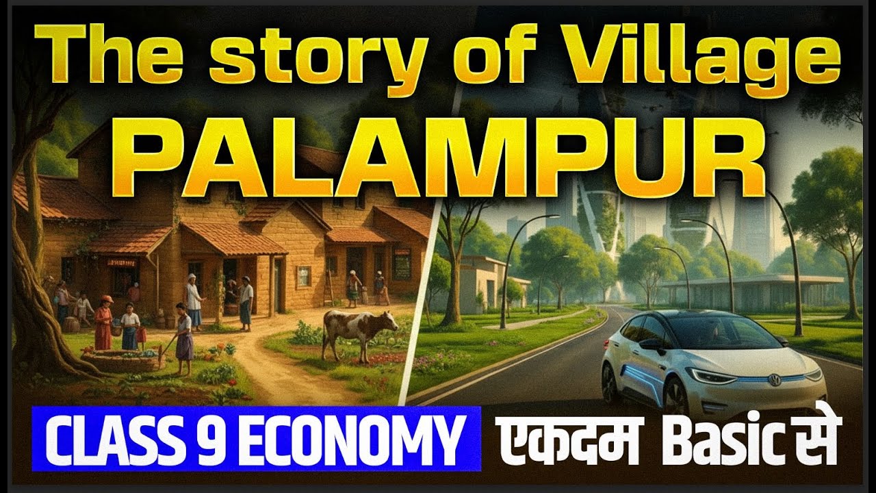 Class 9th - NCERT The story of village Palampur | Full Chapter ...