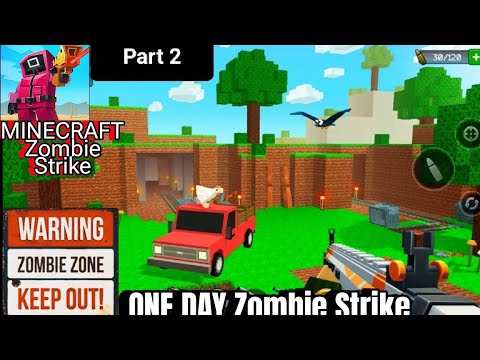 Gameplay survivel zombie day 2 Part 2 [Android : iOS ...