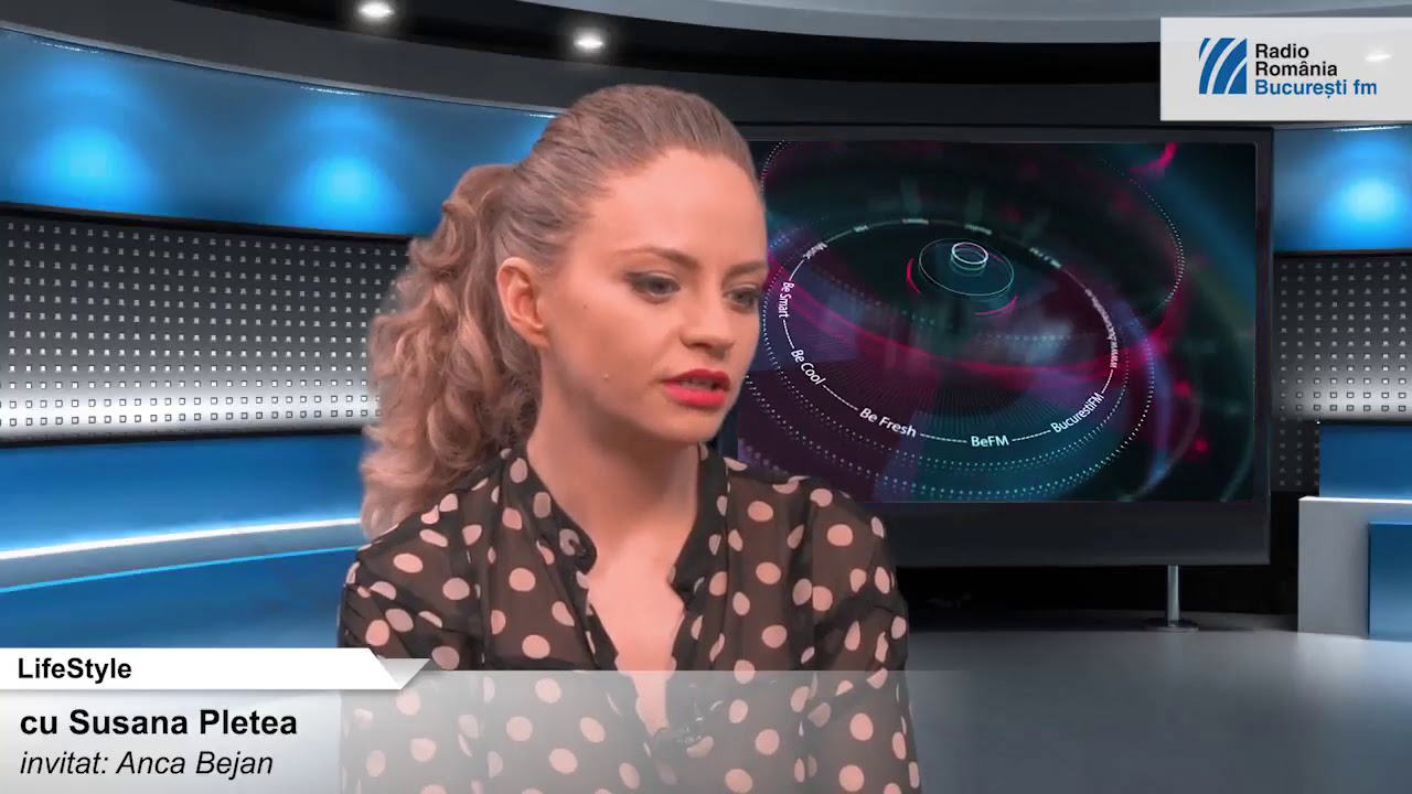 Anca Bejan la BucurestiFM - LifeStyle cu Susana Pletea - 22 iulie 2018 ...
