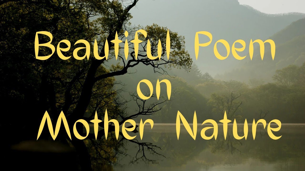 Best Poem on Mother Nature in English |Nature Conservation Day 2023 ...