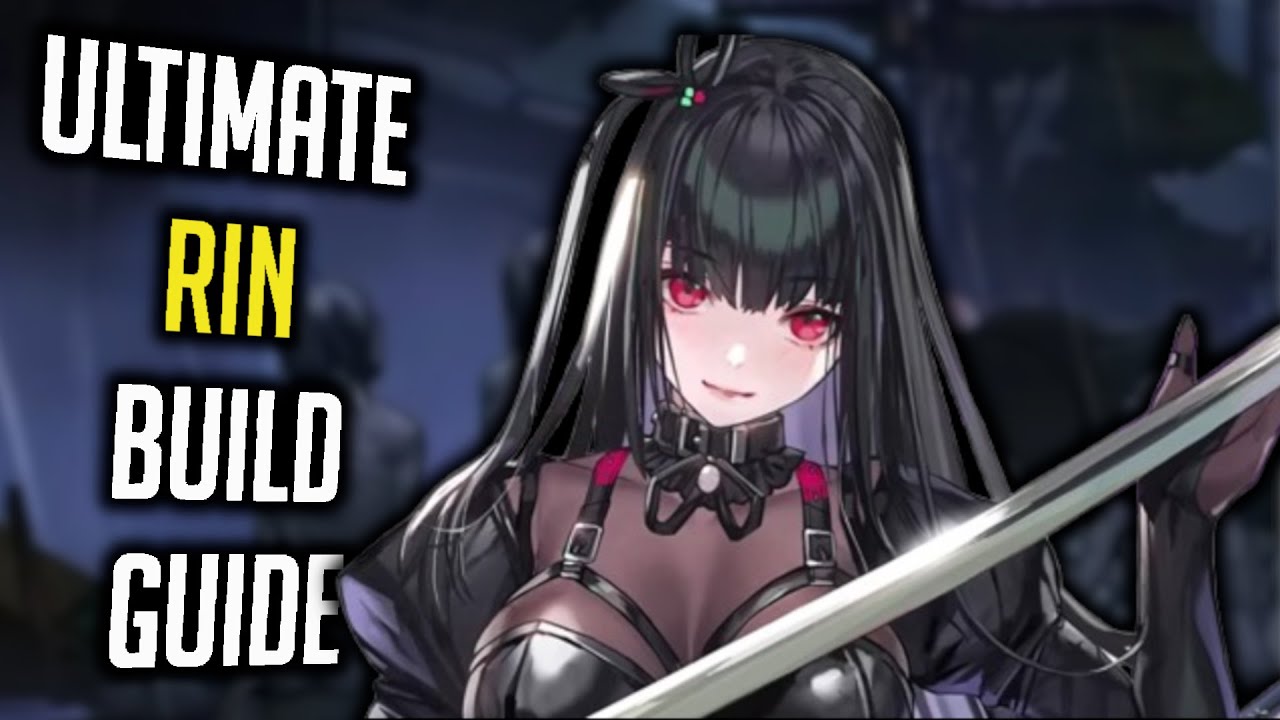 Chaos Zero Nightmare Rin Build Guide: Complete Analysis of Skills ...