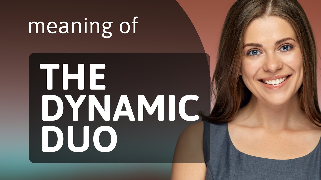 Understanding "The Dynamic Duo" - YouTube