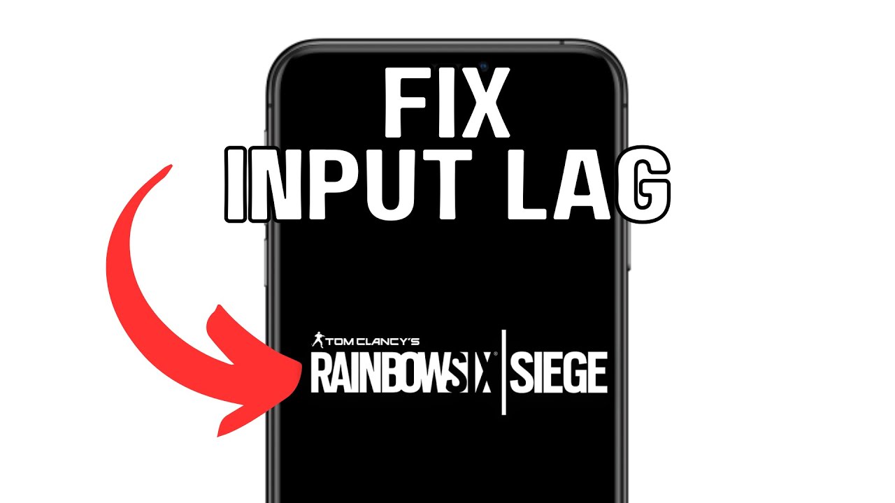 FIX INPUT LAG ON RAINBOW SIX SIEGE 2025! (FULL GUIDE) - YouTube