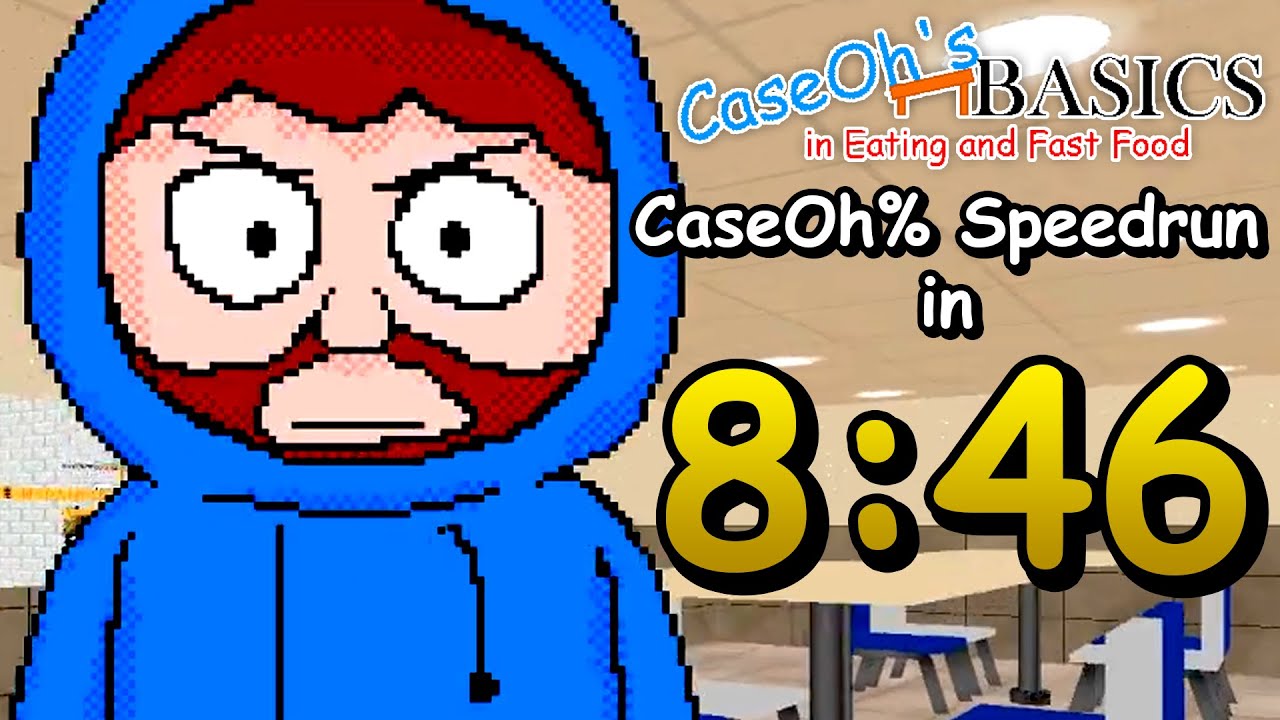 CaseOh's Basics in Eating and Fast Food - CaseOh% Speedrun in 8:46 ...