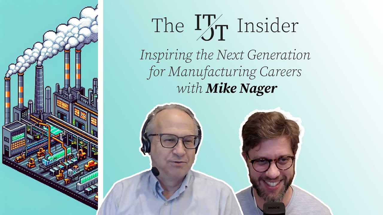 Inspiring the Next Generation for Manufacturing Careers with Mike Nager ...