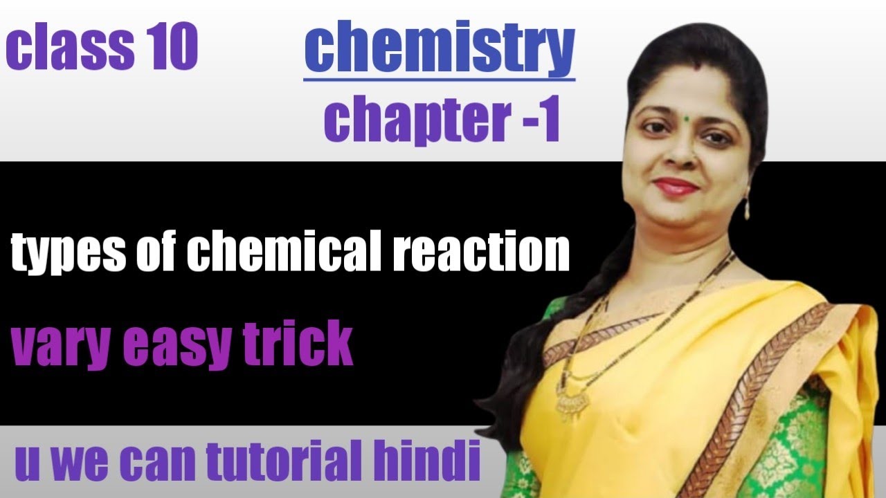 types of chemical reaction/ class 10 / chemistry/ chemical reaction and ...