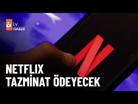 Netflix Türk öğretmene 1 milyon 950 bin lira tazminat ödeyecek  - atv Ana Haber 11 Haziran 2026