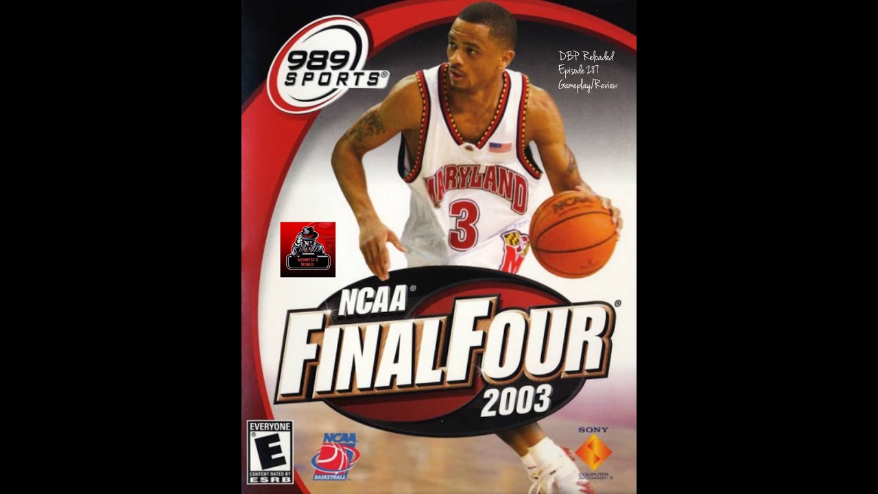 DBP Reloaded 287 - NCAA Final Four 2003 |PS2| Gameplay/Review - YouTube