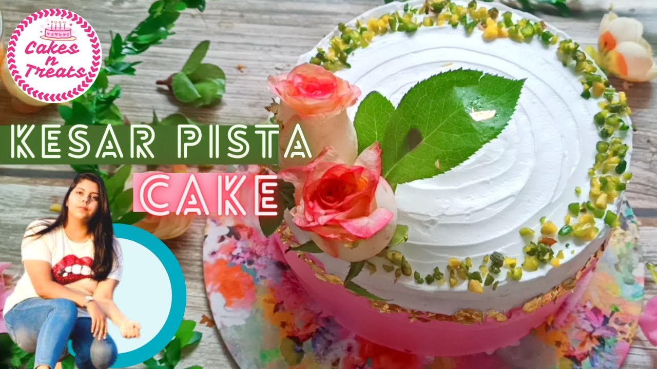 Kesar Pista Cake. Pistachio Almond cake. Cakes and Treats - YouTube