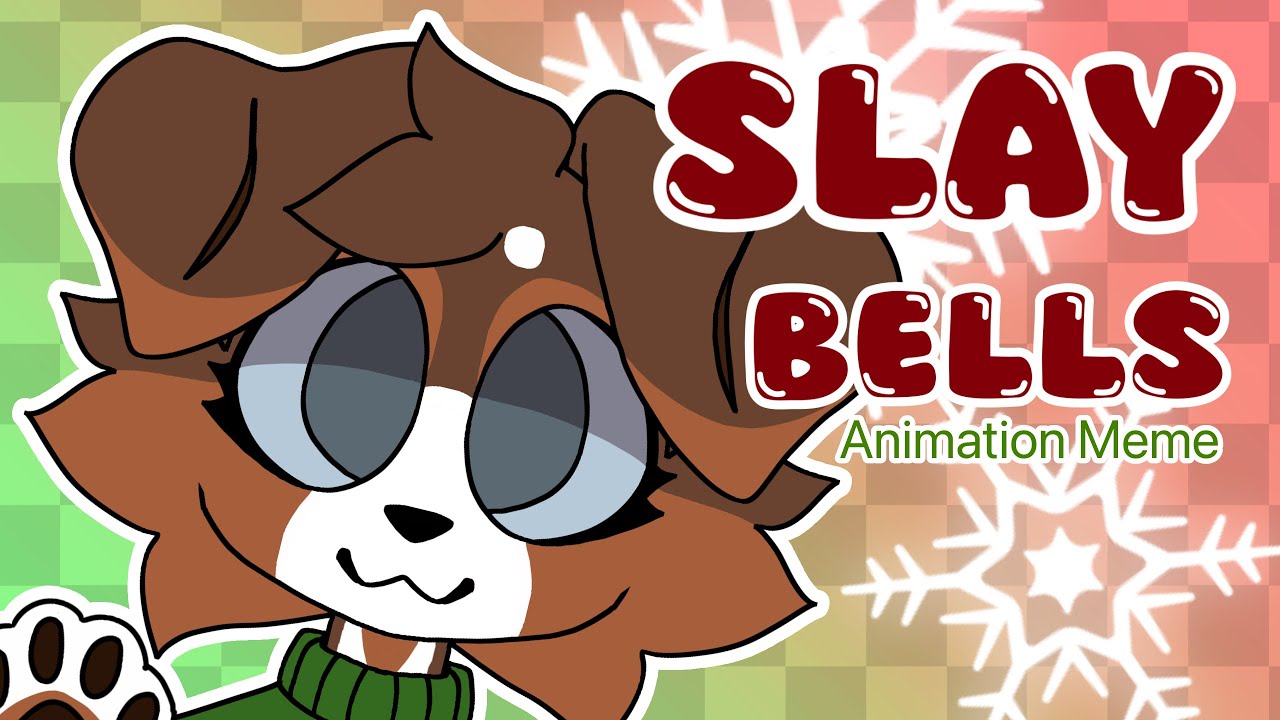 SLAY BELLS // ORIGINAL ANIMATION MEME (MERRY CHRISTMAS!!!) - YouTube