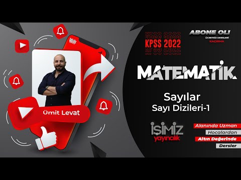 11 - SAYILAR - SAYI DİZİLERİ - 1 - ÜMİT LEVAT