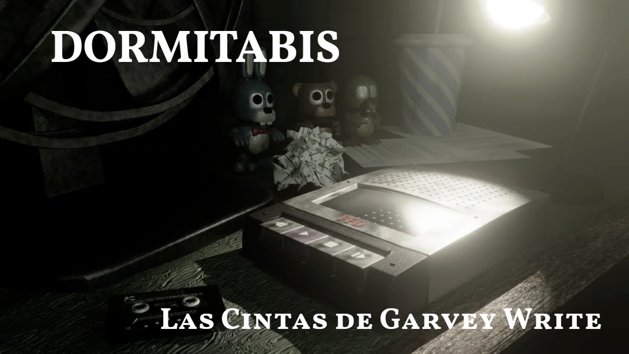 DORMITABIS REMASTERED (FNAF FanGame) | Las Cintas de Garvey Write ...
