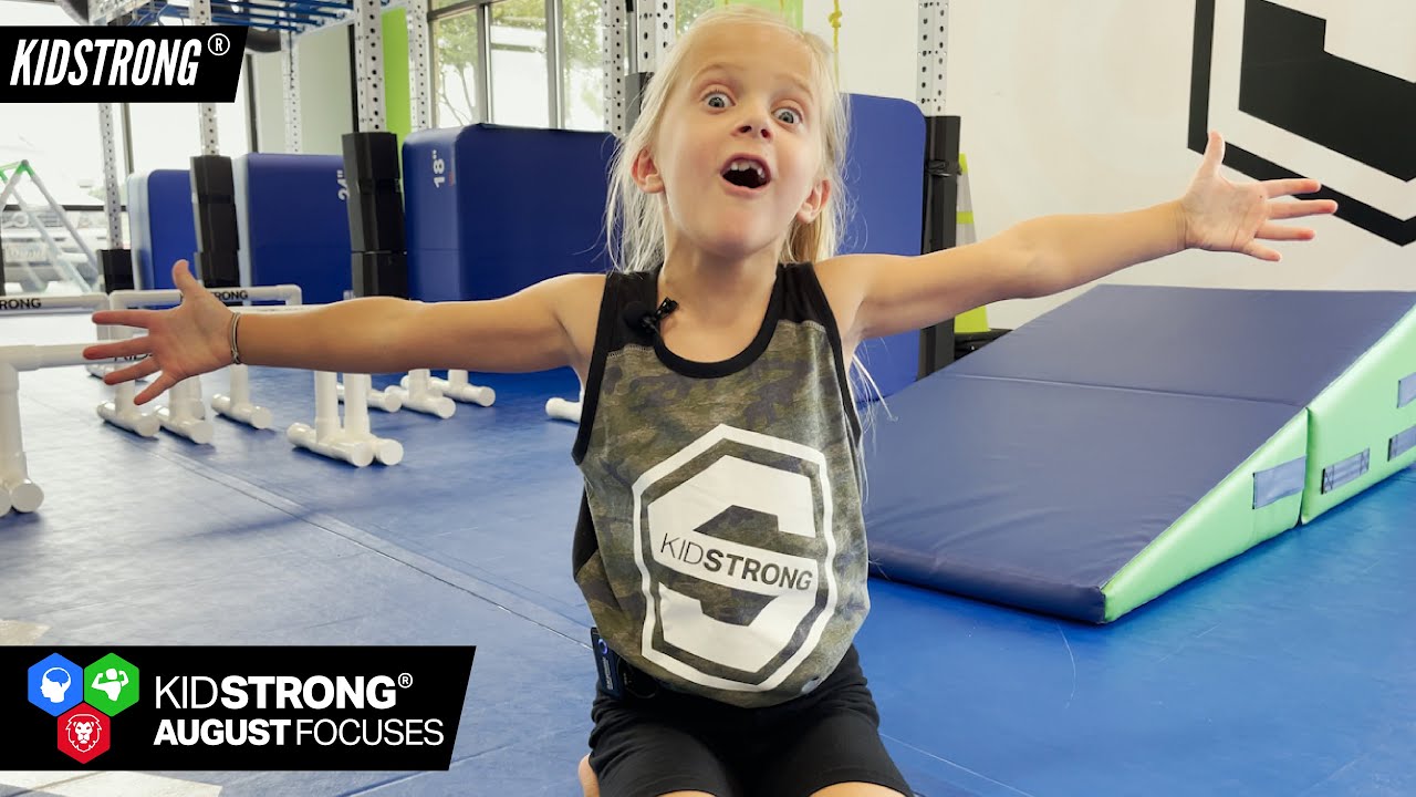 KidStrong® August Focuses - YouTube