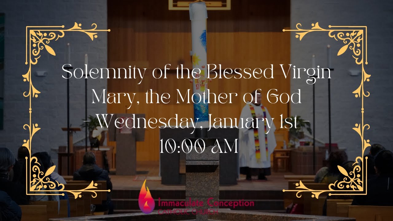 Solemnity of the Blessed Virgin Mary, the Mother of God - Wednesday ...