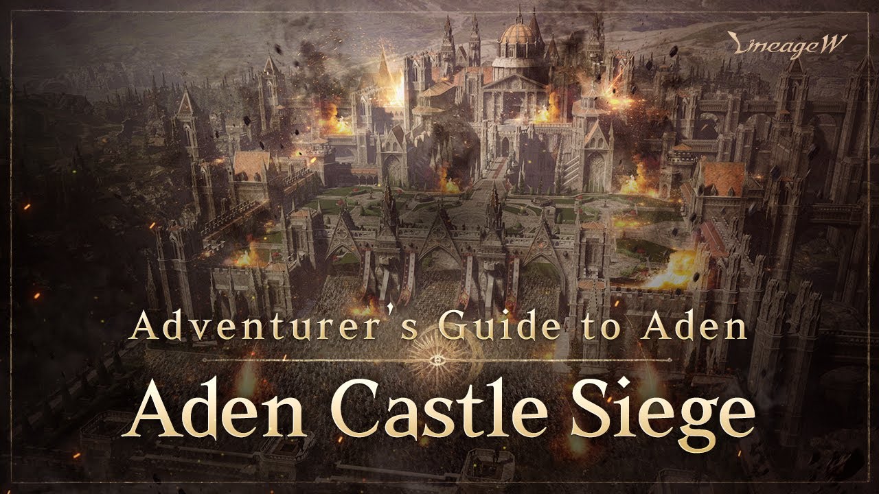 [Lineage W] Aden Castle Siege｜Adventurer’s Guide to Aden｜ - YouTube