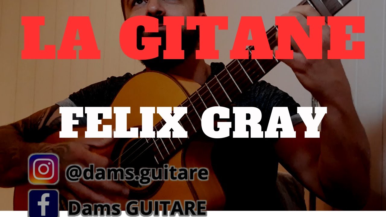 La Gitane - Felix Gray - Tuto ( RUMBA Gipsy ) - YouTube