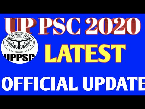 UP PSC 2020 LATEST OFFICIAL UPDATE/UP PSC 2020 LATEST OFFICIAL NEWS/ UP ...
