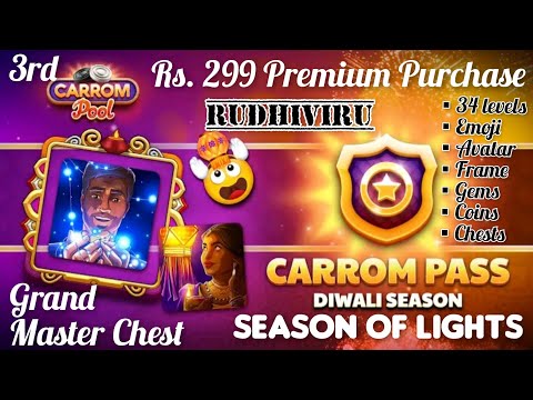 Rs. 299 Premium Carrom Pass Season of Lights DIWALI purchase | Grand Master Chest Emoji Avatar 💎 🪙