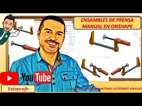 ENSAMBLES PRENSA MANUAL EN ONSHAPE - YouTube